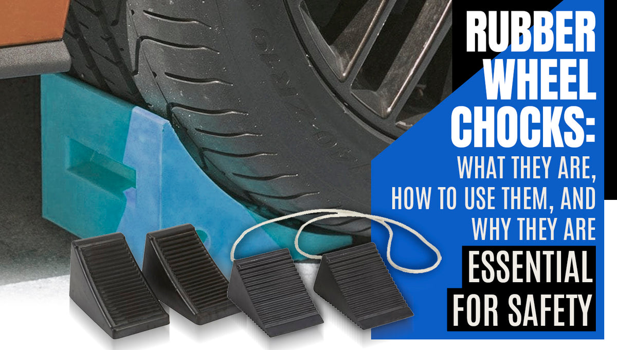 Rubber Wheel Chocks: What They Are & How To Use Them – TheBlueHose