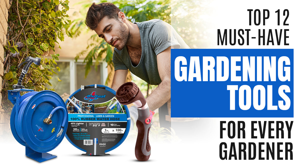 Top 12 Must Have Gardening Tools for Every Gardener – TheBlueHose